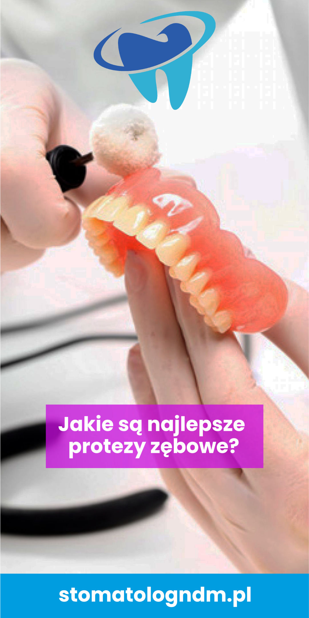 Jakie są najlepsze protezy zębowe?